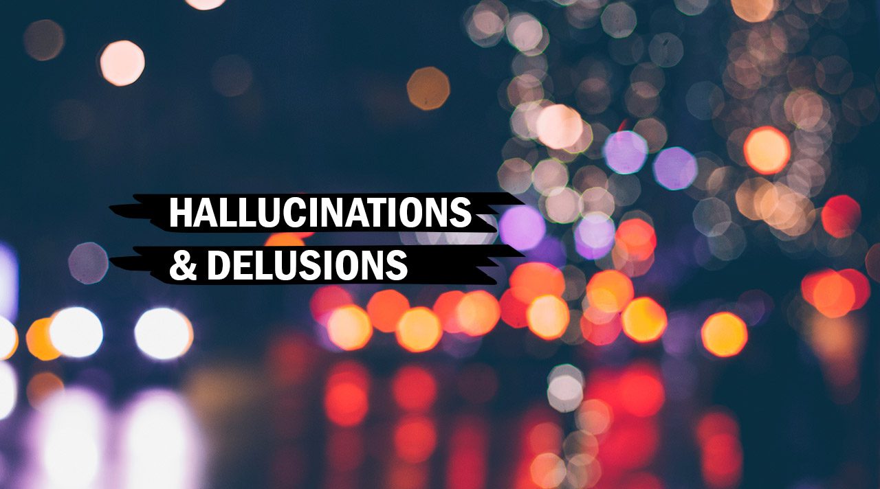 Hallucinations: Types, Causes, Manifestations, and Treatments